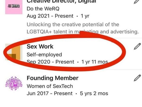 Woman Linkedin User Proudly Explains Reason For Adding Sex Work As 