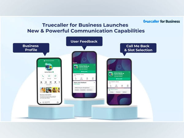 Truecaller for Business launches new communication capabilities for enriching customer ...