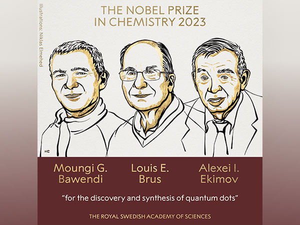 Nobel Prize in Chemistry honours innovators of 'quantum dots' technology – ThePrint – ANIFeed