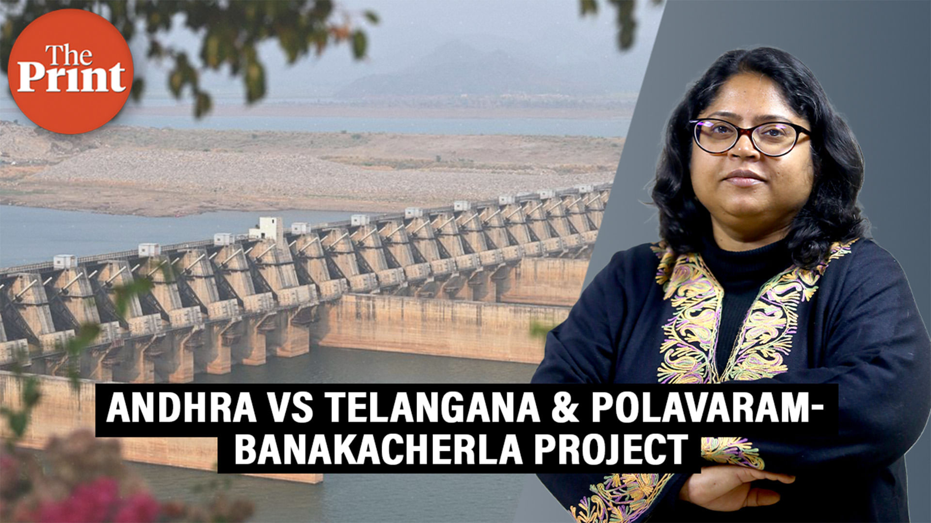 Why Andhra Pradesh & Telangana are fighting over the Polavaram-Banakacherla project – ThePrint ...